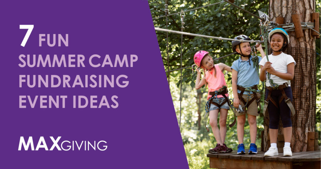 Fundraising Ideas for Your Summer Camp | MaxGiving